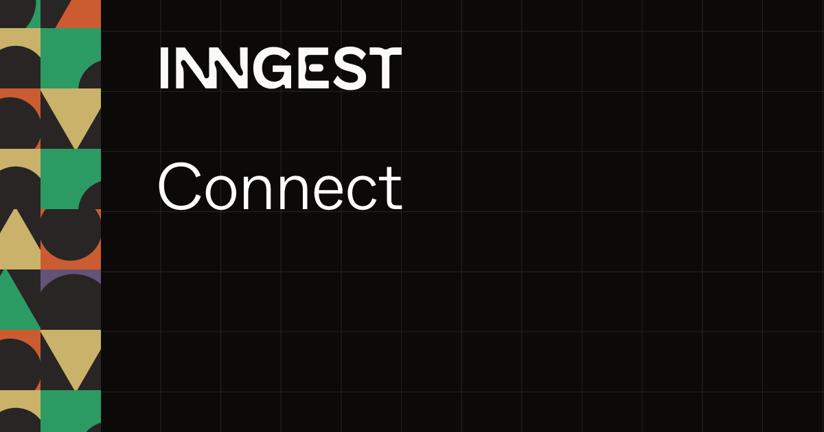Connect - Inngest Documentation