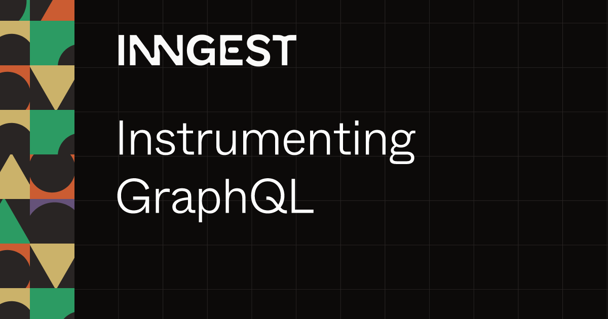 Instrumenting GraphQL - Inngest Documentation