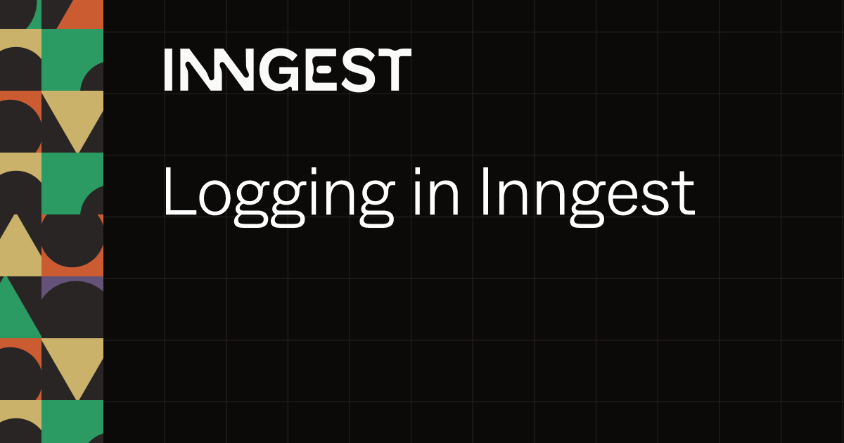 Logging In Inngest Inngest Documentation