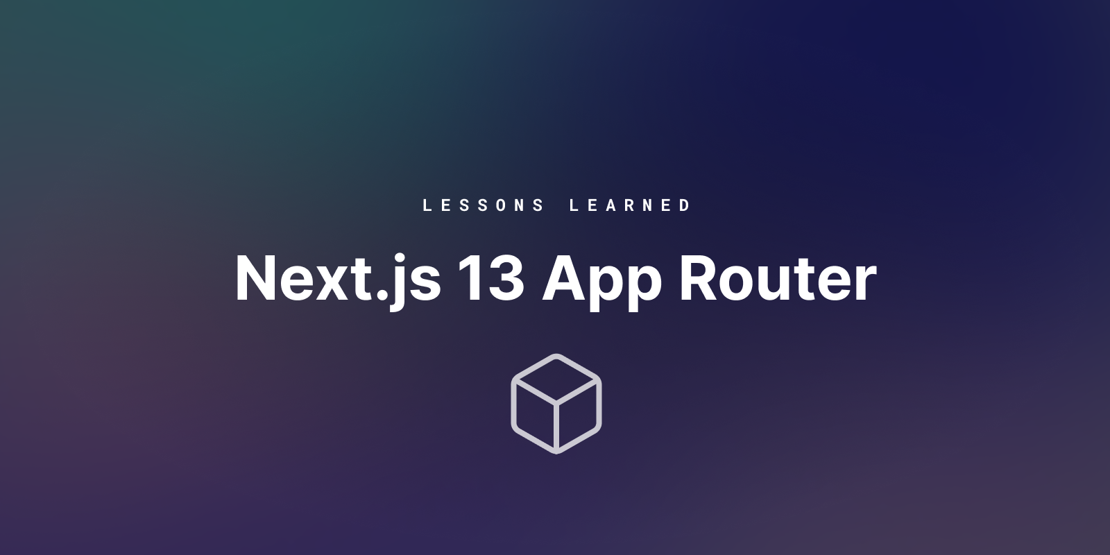 5 Lessons Learned From Taking Next js App Router To Production 